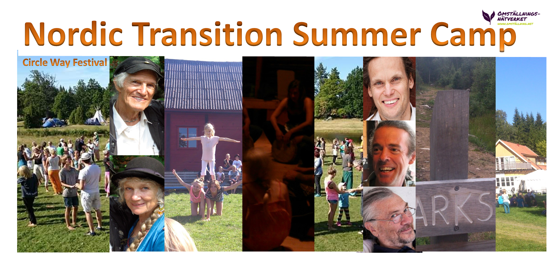 Transition Camp and Circle Way Celebration – A Very Beautiful Place